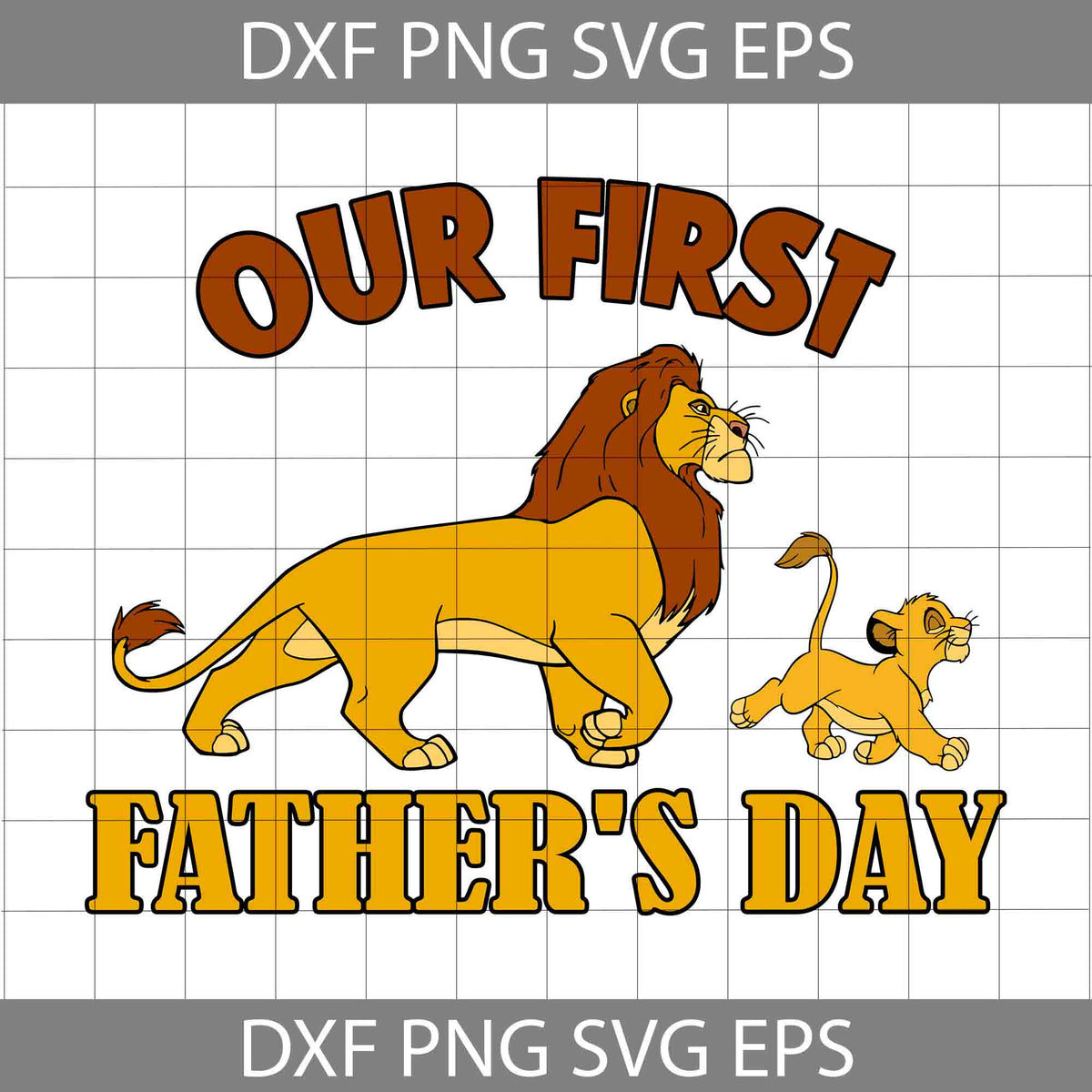 Our First Father's Day Svg, The Lion King Svg, Cartoon Svg, Father's ...