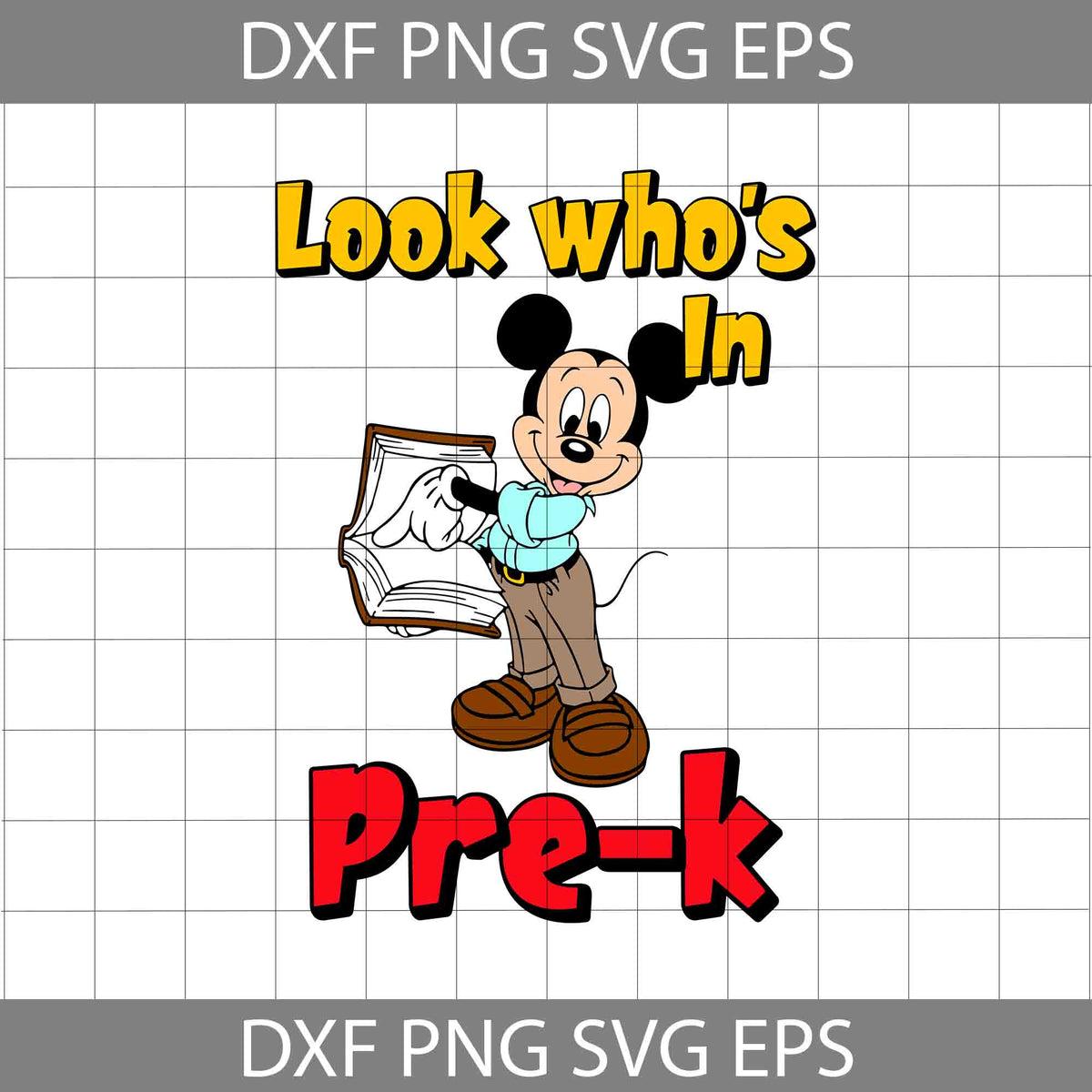 Mickey Mouse Back To School Look Whos In PreK Svg, Mickey Mouse Svg ...