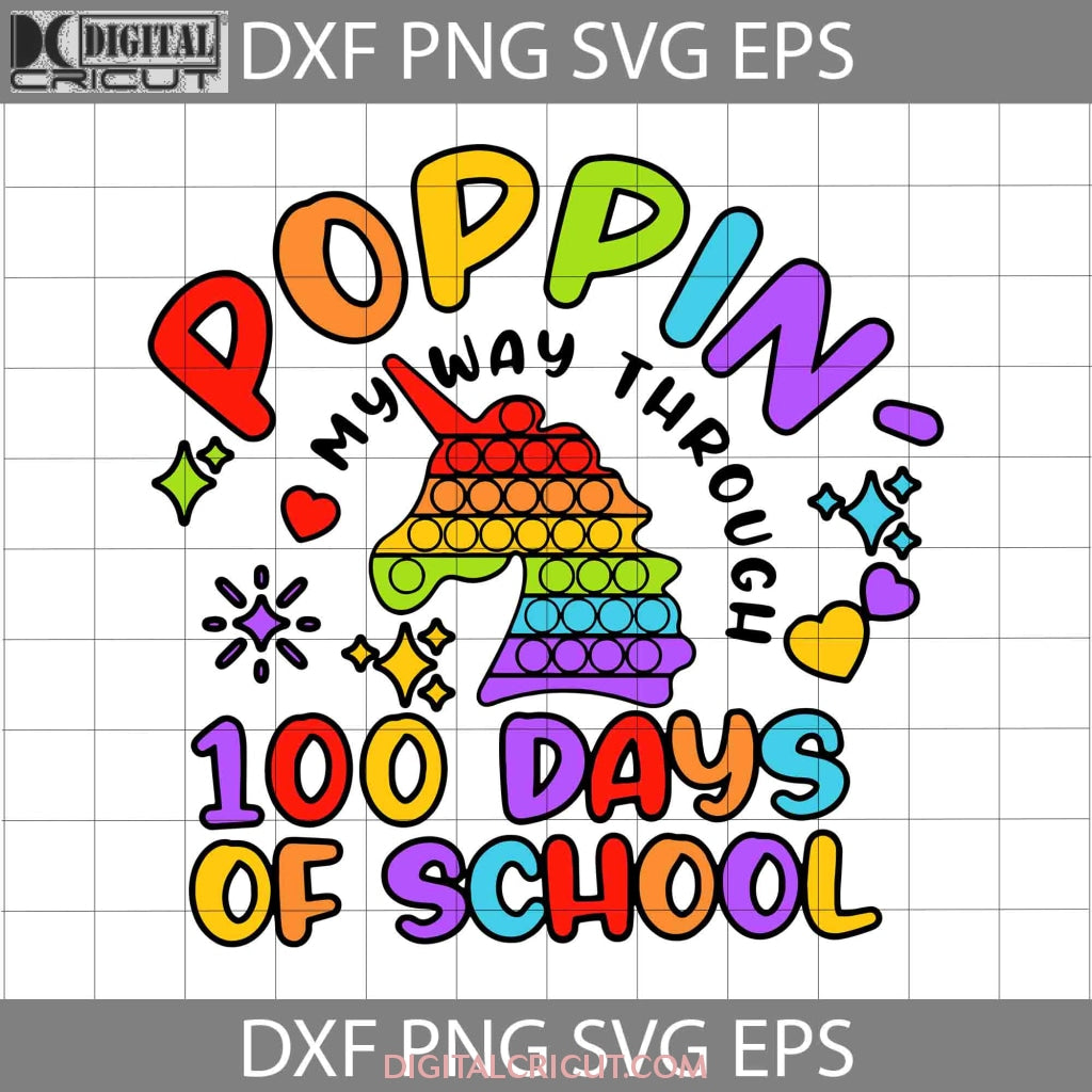 Poppin’ My Way Through 100 Days Of School Svg, Poppin 100 Days Svg, Ba ...