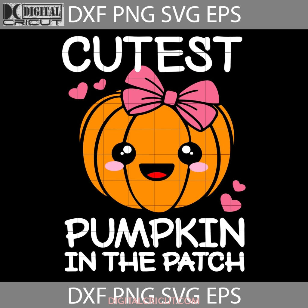 Girls Cutest Pumpkin In The Patch SVG, Halloween Pumpkin Kawaii Girls ...