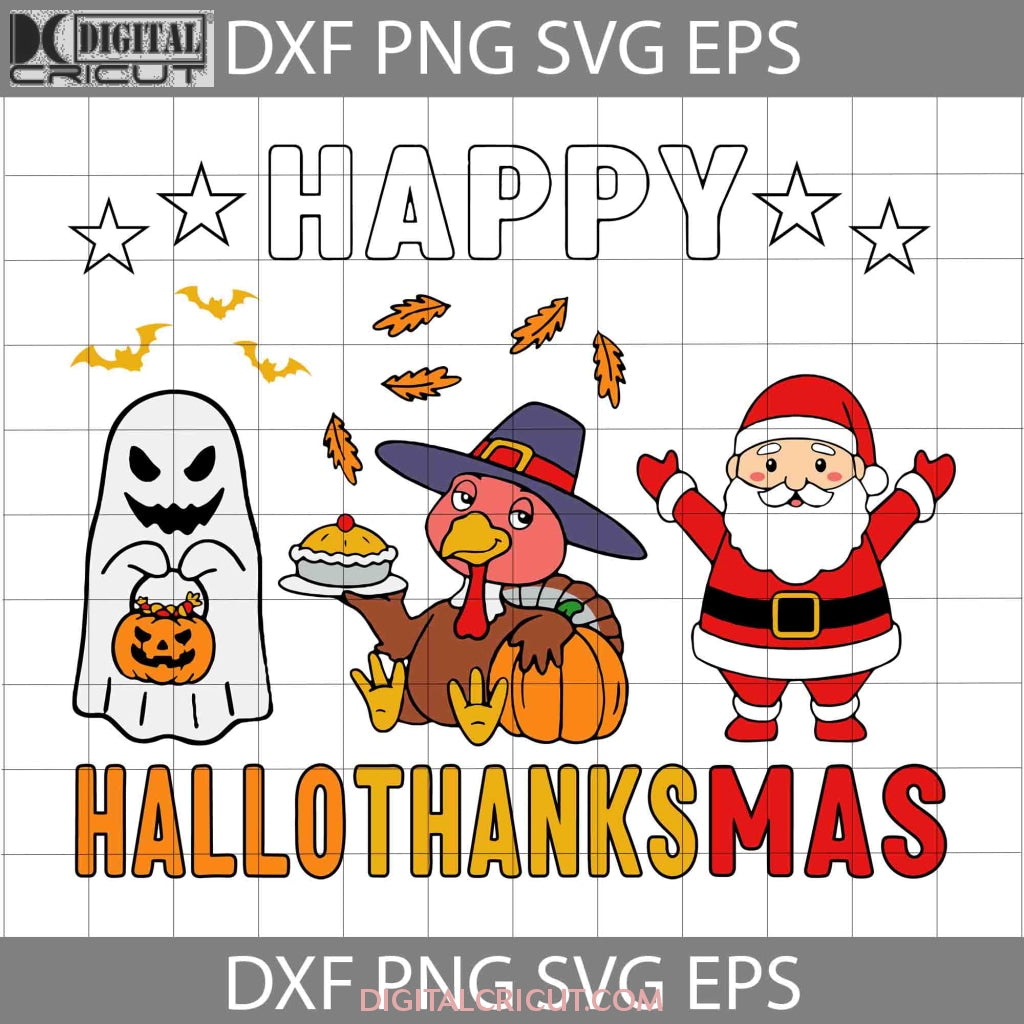 Happy Hallothanksmas SVG, Halloween Thanksgiving Christmas SVG ...