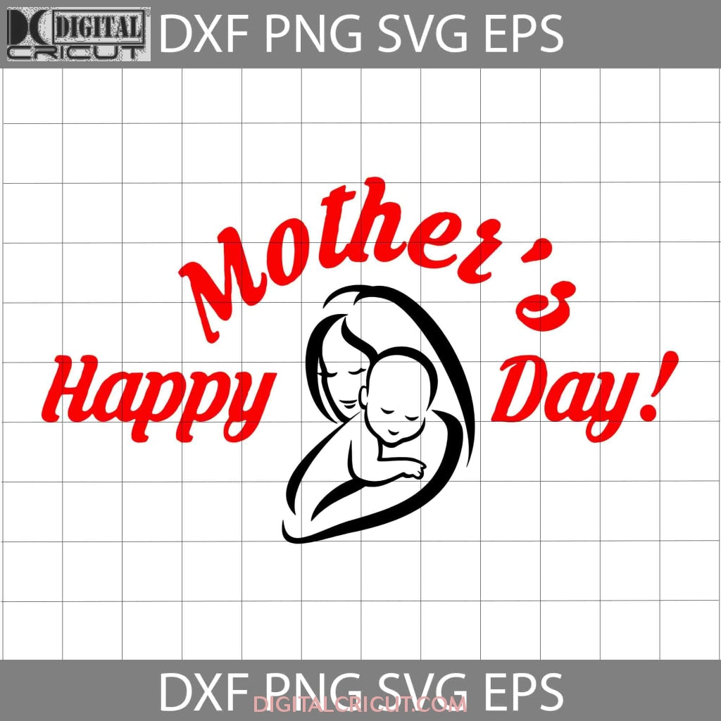 Mom Svg, Happy Mother’s Day Svg, Mama Svg, Mother's Day Svg, Cricut fi ...