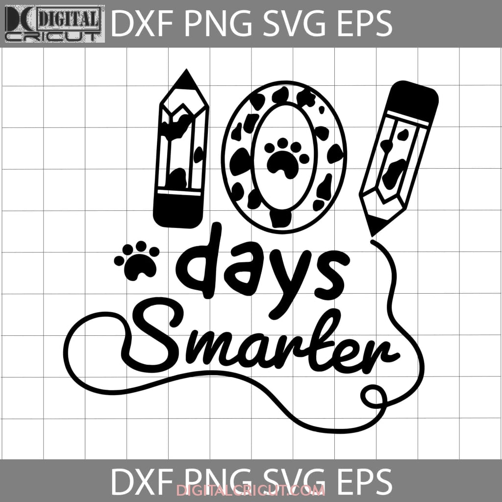 100 Days of School SVG, 101 Days Smarter Svg, Back To School Svg, Cric ...
