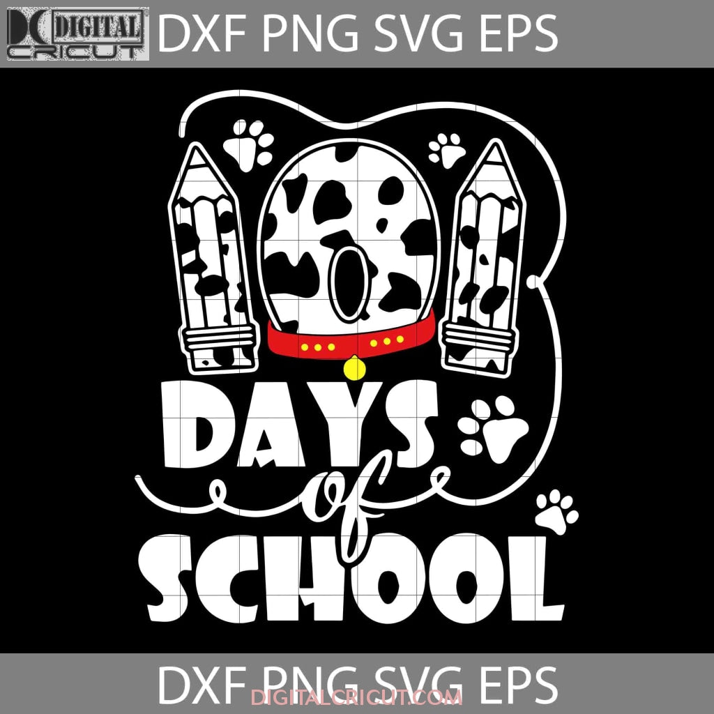 101 Days of school SVG, 100th Days of School Dalmatian SVG, Dalmatian ...