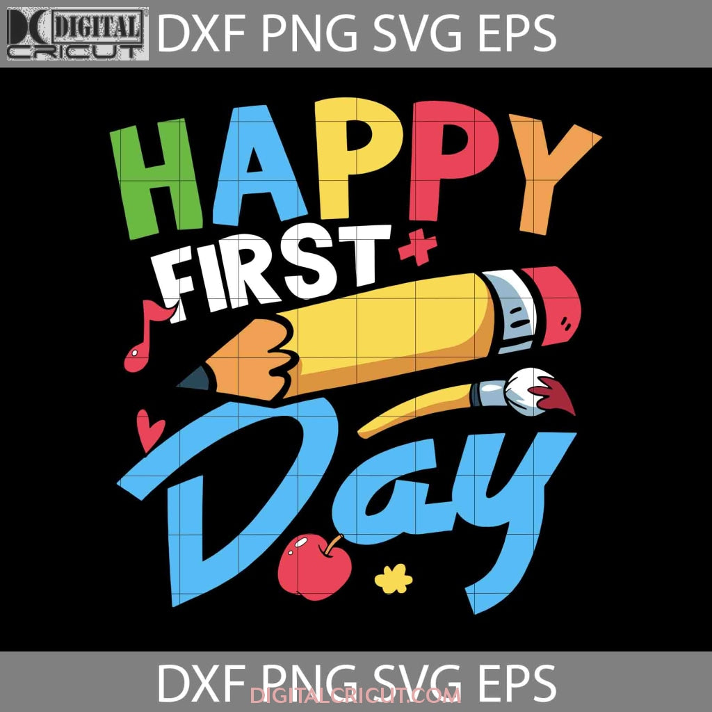 Happy First Day Svg, 1st Back To School Svg, School Svg, Teacher Svg ...