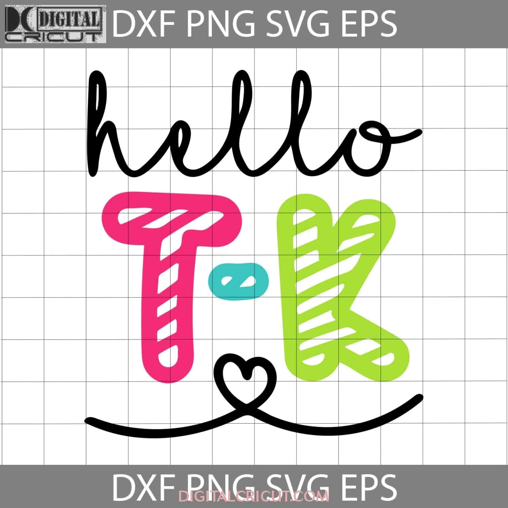 Hello TK SVG, Back To School SVG, Transitional Kindergarten SVG ...