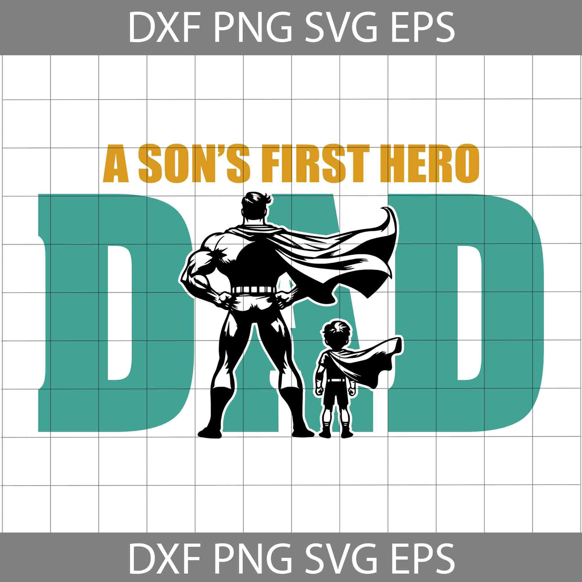 A Sons First Hero Dad Svg, Father And Son Svg, Dad Svg, Cartoon Svg, F ...