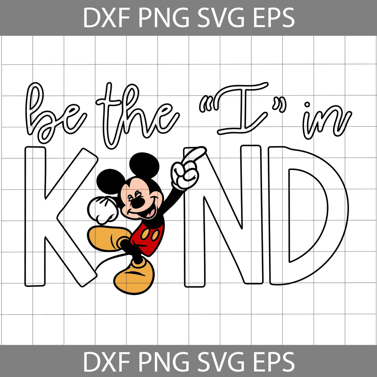 Mickey Be The I’m Kind Svg, Mickey Mouse Kind Svg, Mickey Svg, Cartoon ...