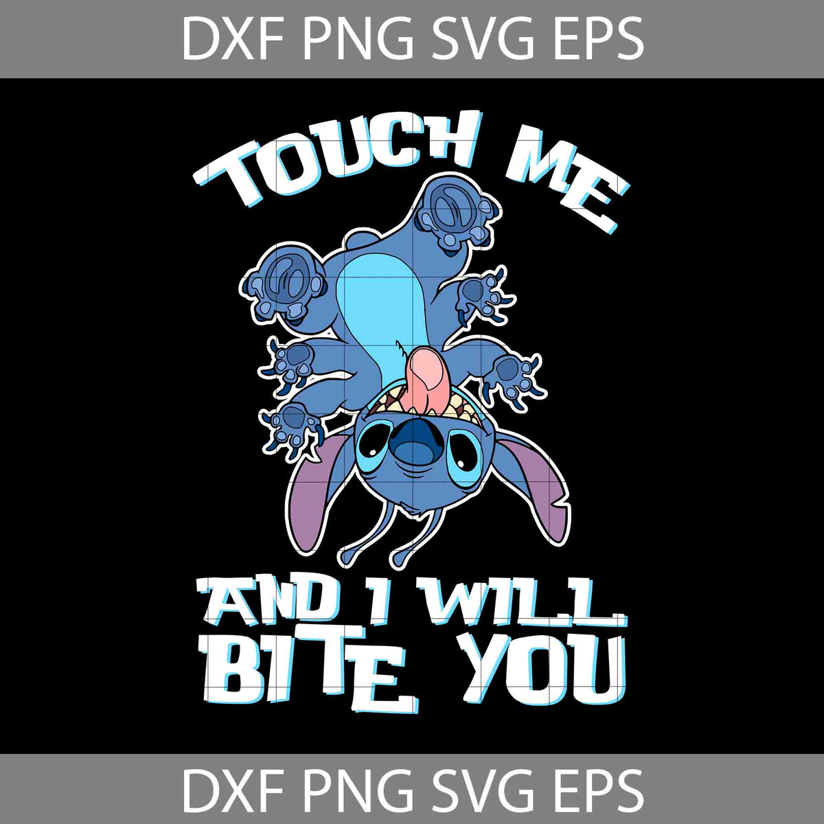 Stitch Touch Me And I Will Bite You Svg, Stitch Cute Svg, Stitch And ...