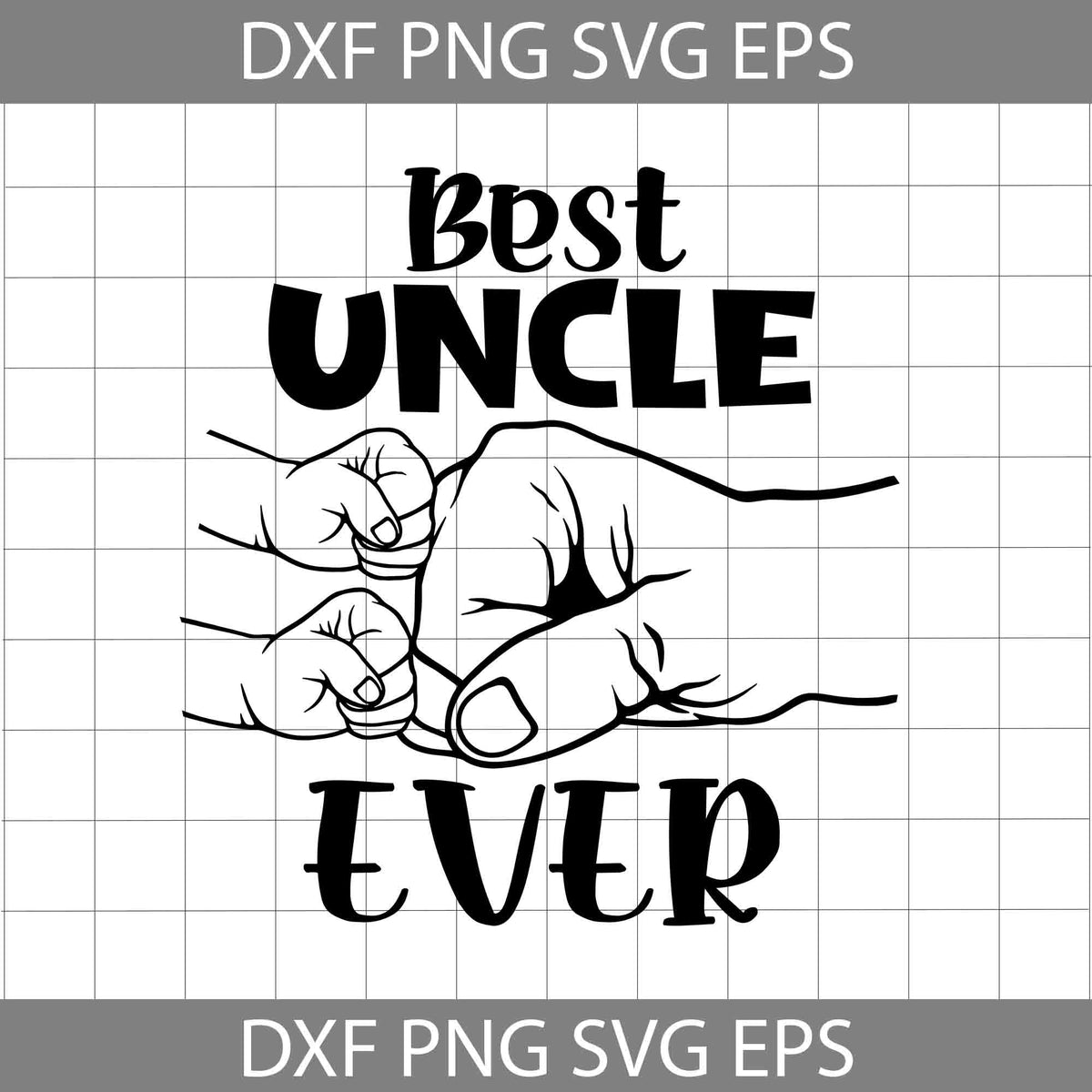 Best Uncle Ever Svg, Dad Svg, Cartoon Svg, Father's Day Svg, Cricut Fi ...