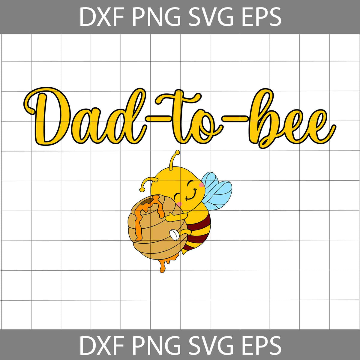 Dad To Bee Svg, Father Day Svg, Bee Dad Svg, Funny Bee Lover Svg, Dad ...