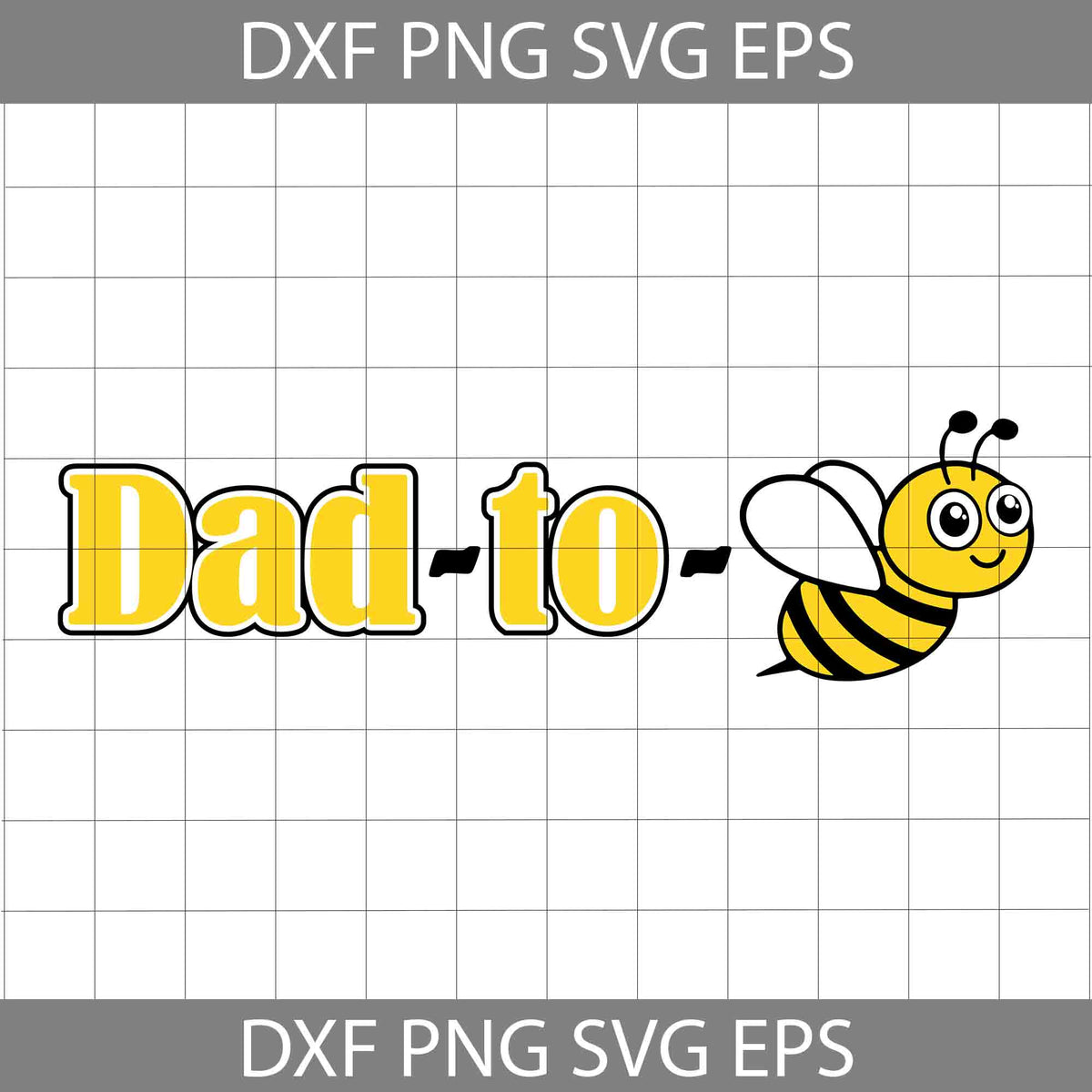 Dad To Bee Svg, Father Day Svg, Bee Dad Svg, Funny Bee Lover Svg, Dad ...