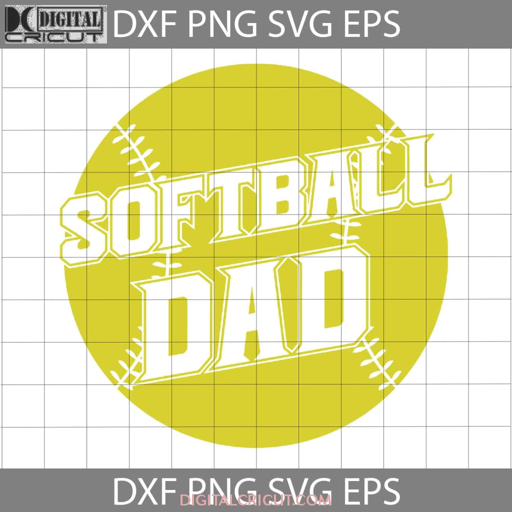 Softball Dad Fathers Day Softball Svg, Softball Svg, Father's Day Svg ...