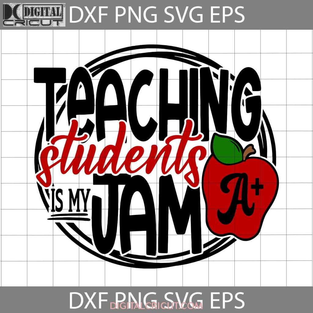 Teaching is my jam svg, Apple teacher svg, teacher svg, Teacher Quote ...