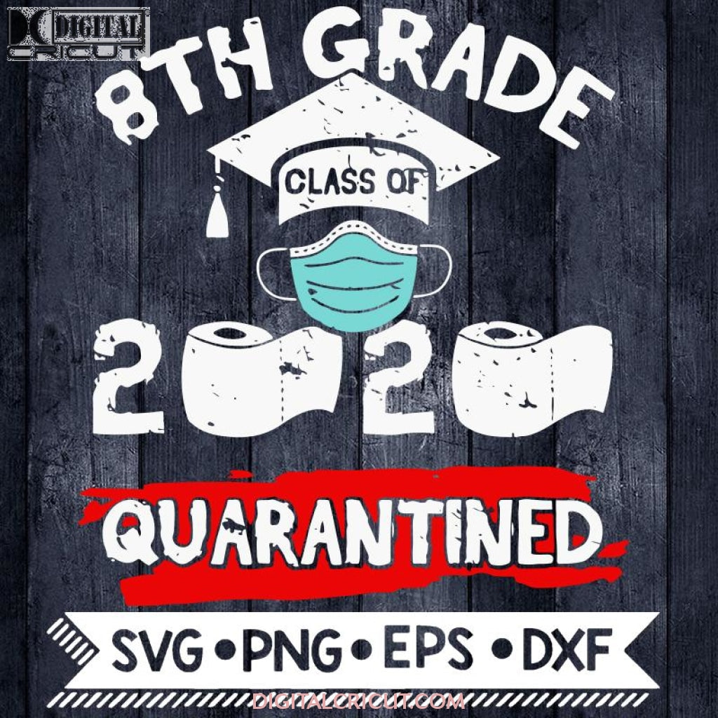 8th Grade Graduation, School Svg, Back To School, Cricut File, Svg, Eps ...
