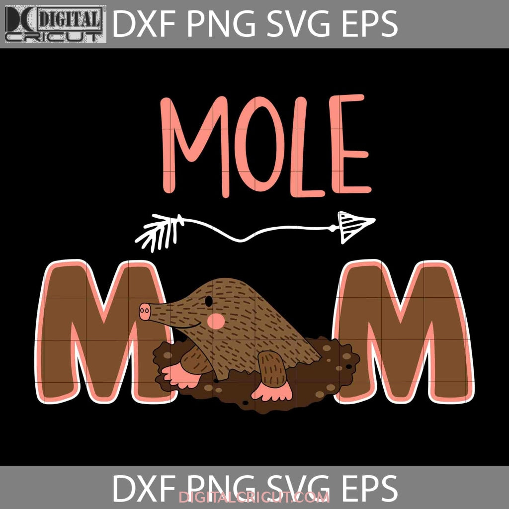 Cute Mole Mom Happy Mother’s Day Svg, Rodent Svg, Shrewmouse Svg, Happ ...