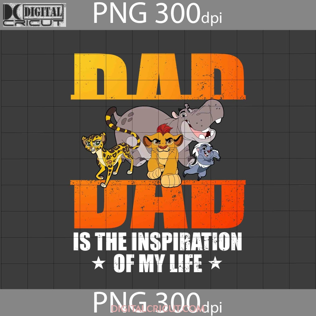 Dad Is The Inspiration Of My Life Png, The Lion King Png, Simba Png, D ...