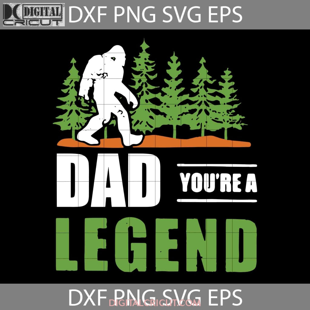 Dad You Are The Legend Svg, Happy Father’s Day Svg, Dad Svg, Father’s ...