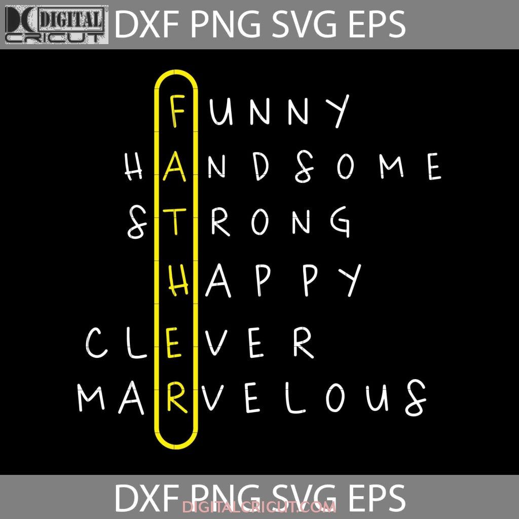 Funny Handsome Strong Happy Clever Marvelous Svg, Father Svg, Father's ...
