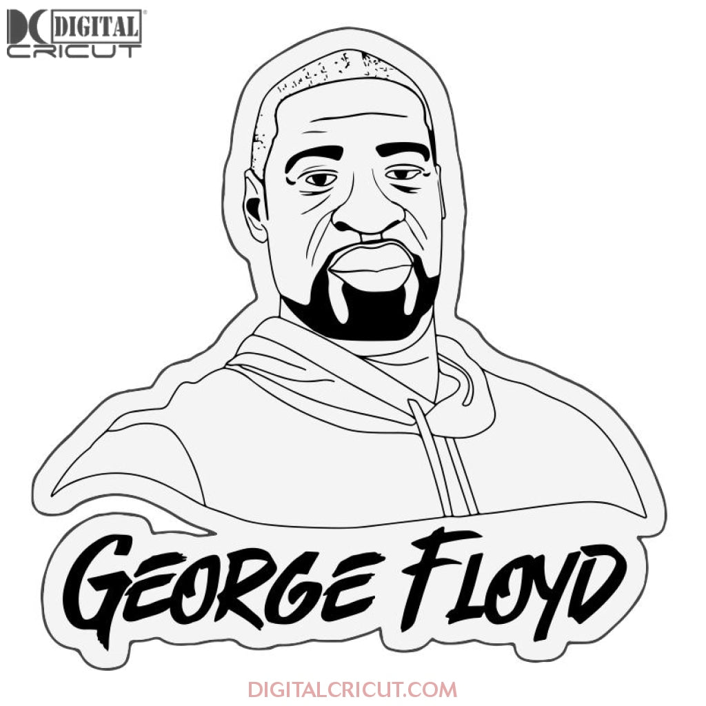 George Floyd SVG Files For Silhouette, Files For Cricut, SVG, DXF, EPS ...