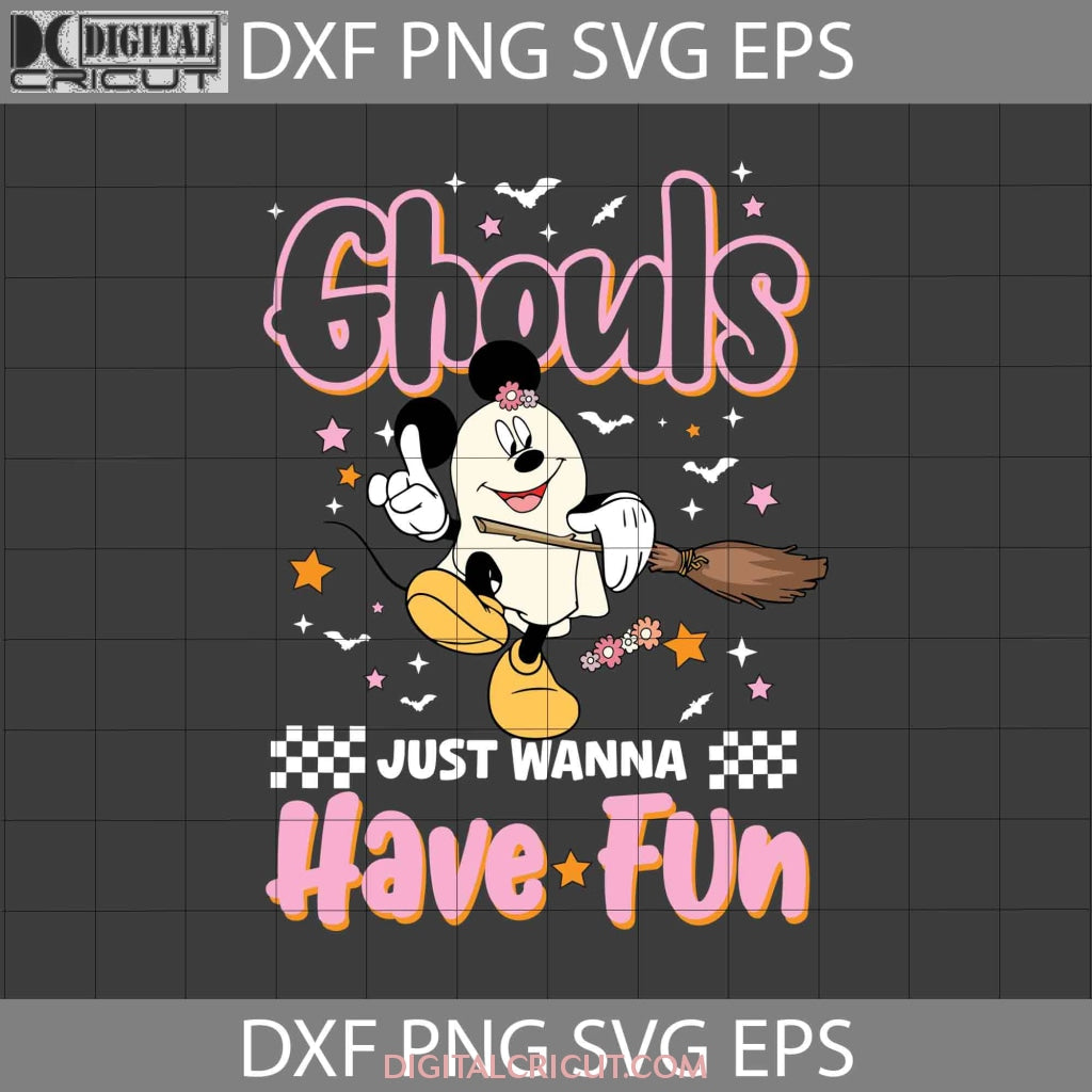 Ghouls Just Wanna Have Fun Svg, Mickey Boo svg, Cute Ghost Svg ...