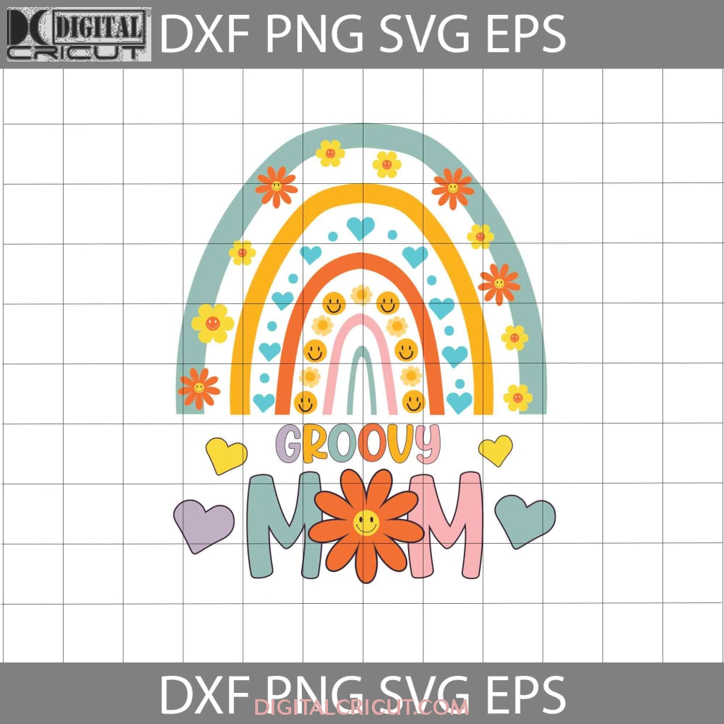 Groovy Mom Svg, Groovy Rainbow Svg, Mom Svg, Mother's Day Svg, Cricut ...