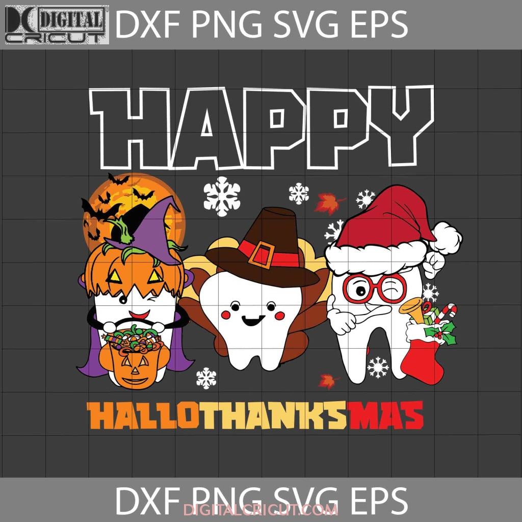 Happy Hallothanksmas, Teeth Svg, Thanksgiving SVg, CHristmas Svg ...