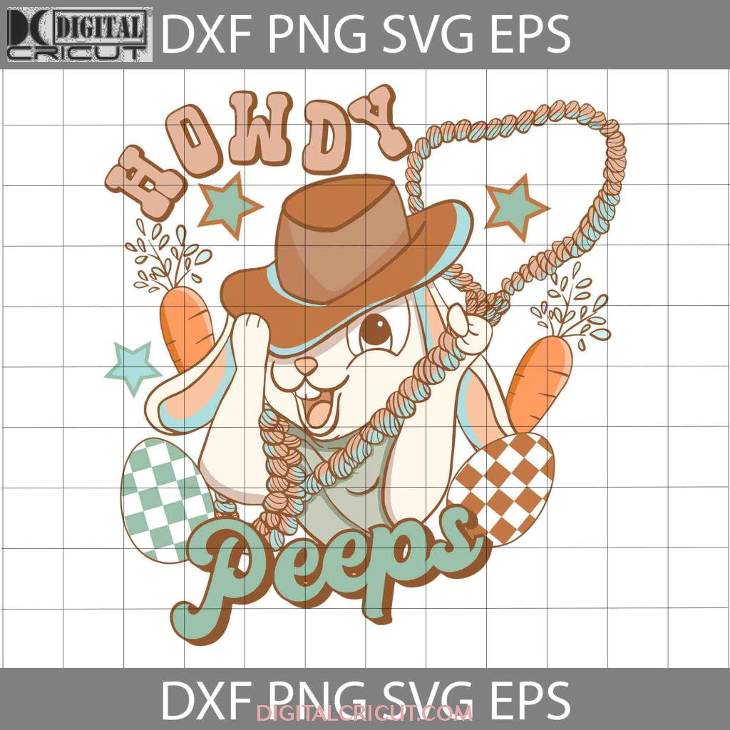 Howdy Peeps Svg,Western Cowboy Svg, Easter's Day Svg, Cricut File ...