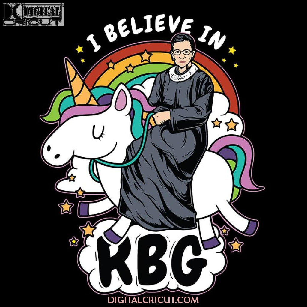 I Believe In RBG Svg, Ruth Bader Ginsburg Svg, Notorious Svg, RBG Svg ...