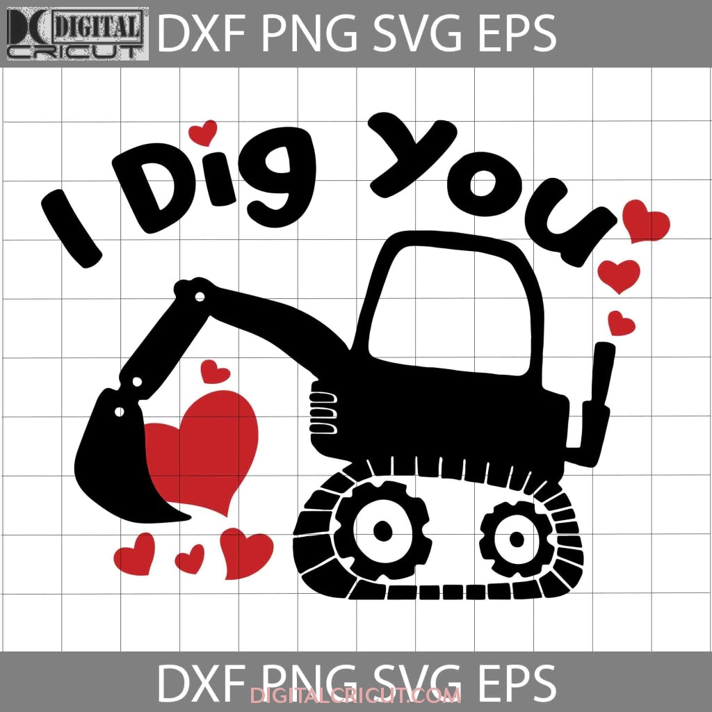I Dig You Svg, Truck Valentine Svg, Truck Lover Svg, Heart Svg ...