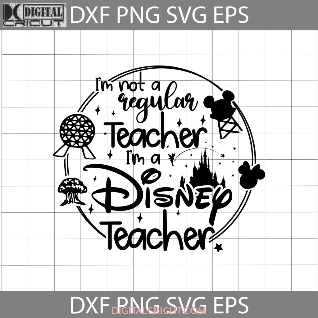 I'm Not A Regular Teacher I'm A Teacher Svg, Minnie Head Svg, Mickey S ...