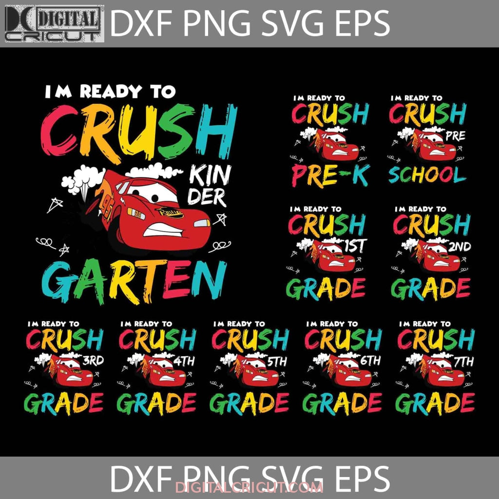 I'm Ready To Crush Kindergarten Svg, Pre-K Svg, Pre-School Svg, 1st Gr ...