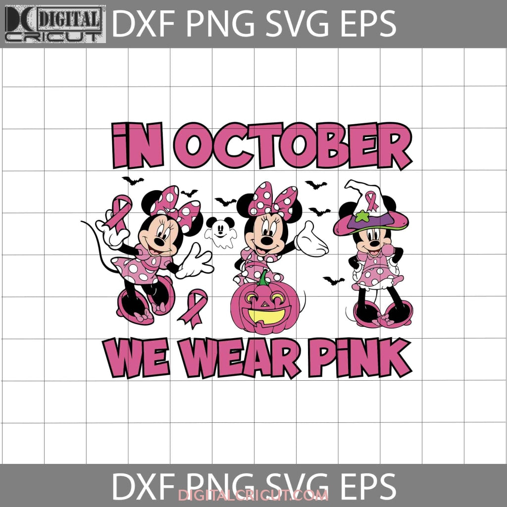 In October We Wear Pink Svg, Breast Cancer Svg, Awareness Svg, Mouse ...