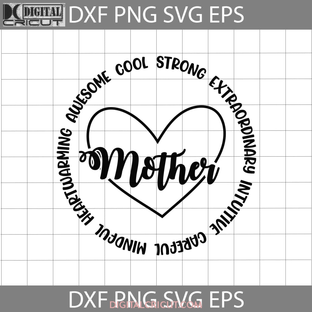 Mother Svg, Love Mother Svg, Mother Inspiration Svg, Awesome Svg, Extr ...