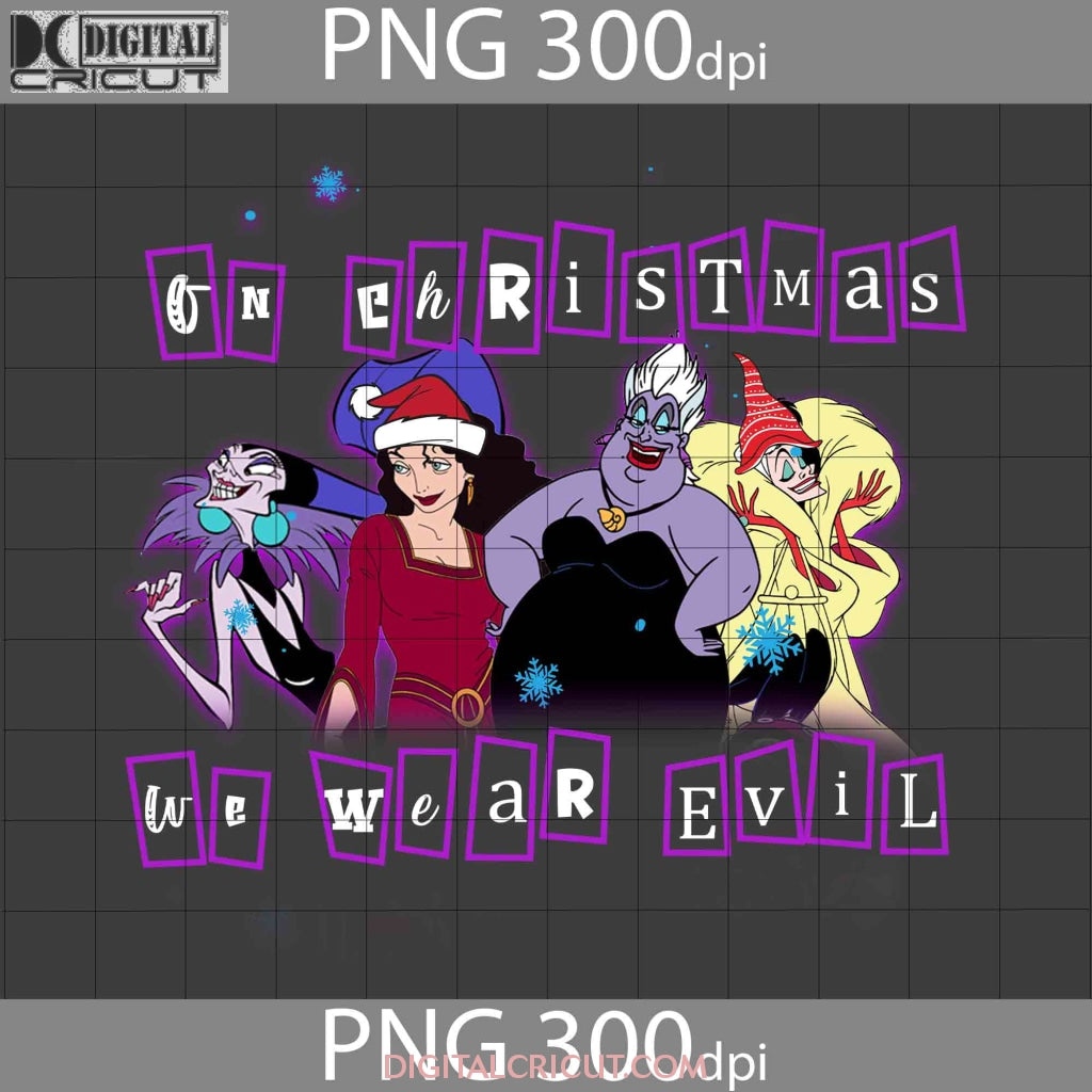 On Christmas We Wear Evil Png, santa christmas Png, Gift Png, Png ...