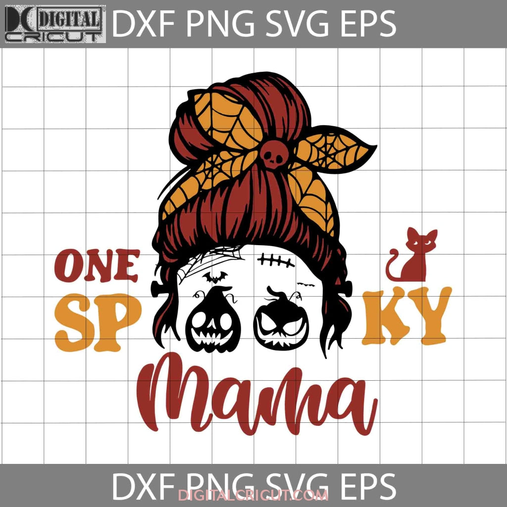 One Spooky Mama Halloween Svg, Halloween Svg, Cricut File, Clipart, Sv ...