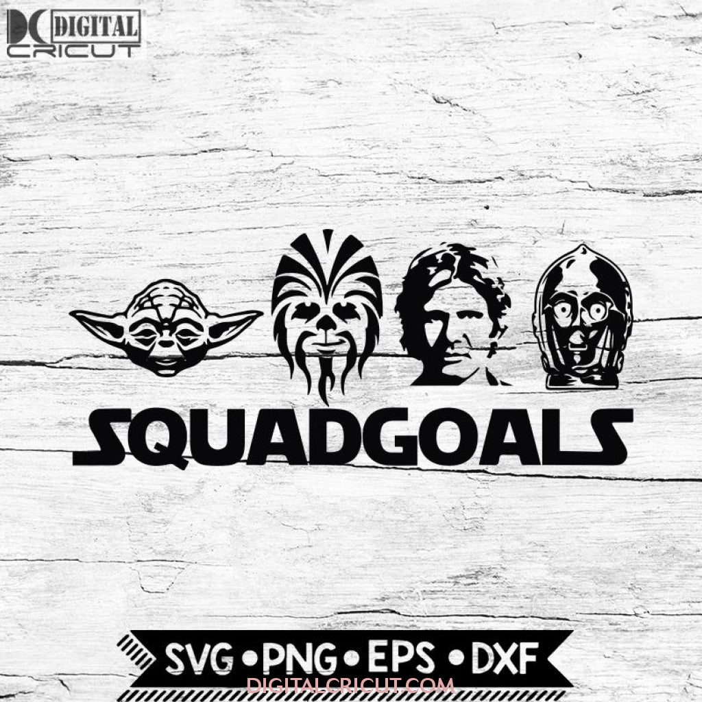 Squad Goals Svg, Starwars Svg, Cricut File, Yoda, Svg – Digitalcricut
