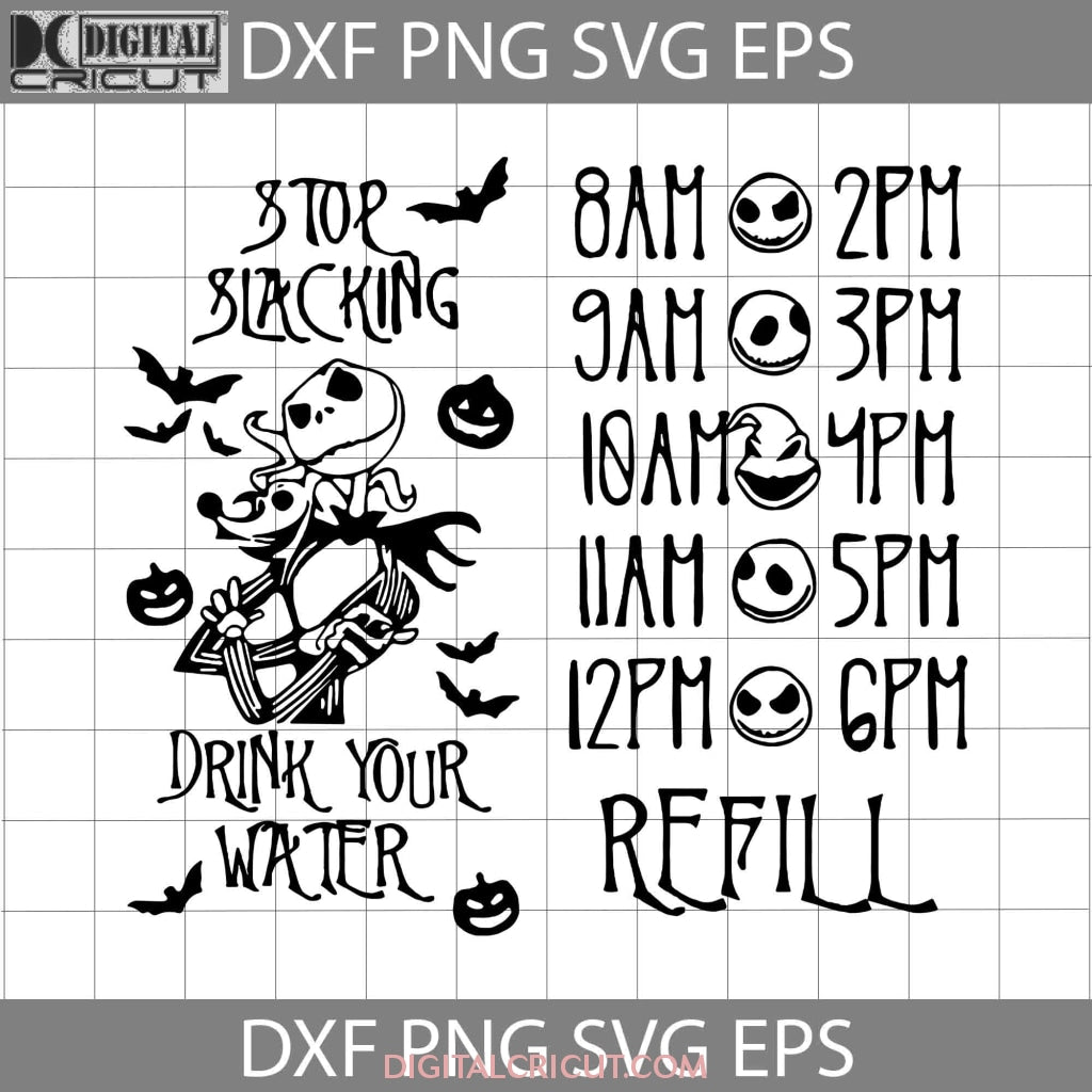 Stop Slacking Drink Your Water Svg, Halloween Svg, Cricut File, Clipar ...