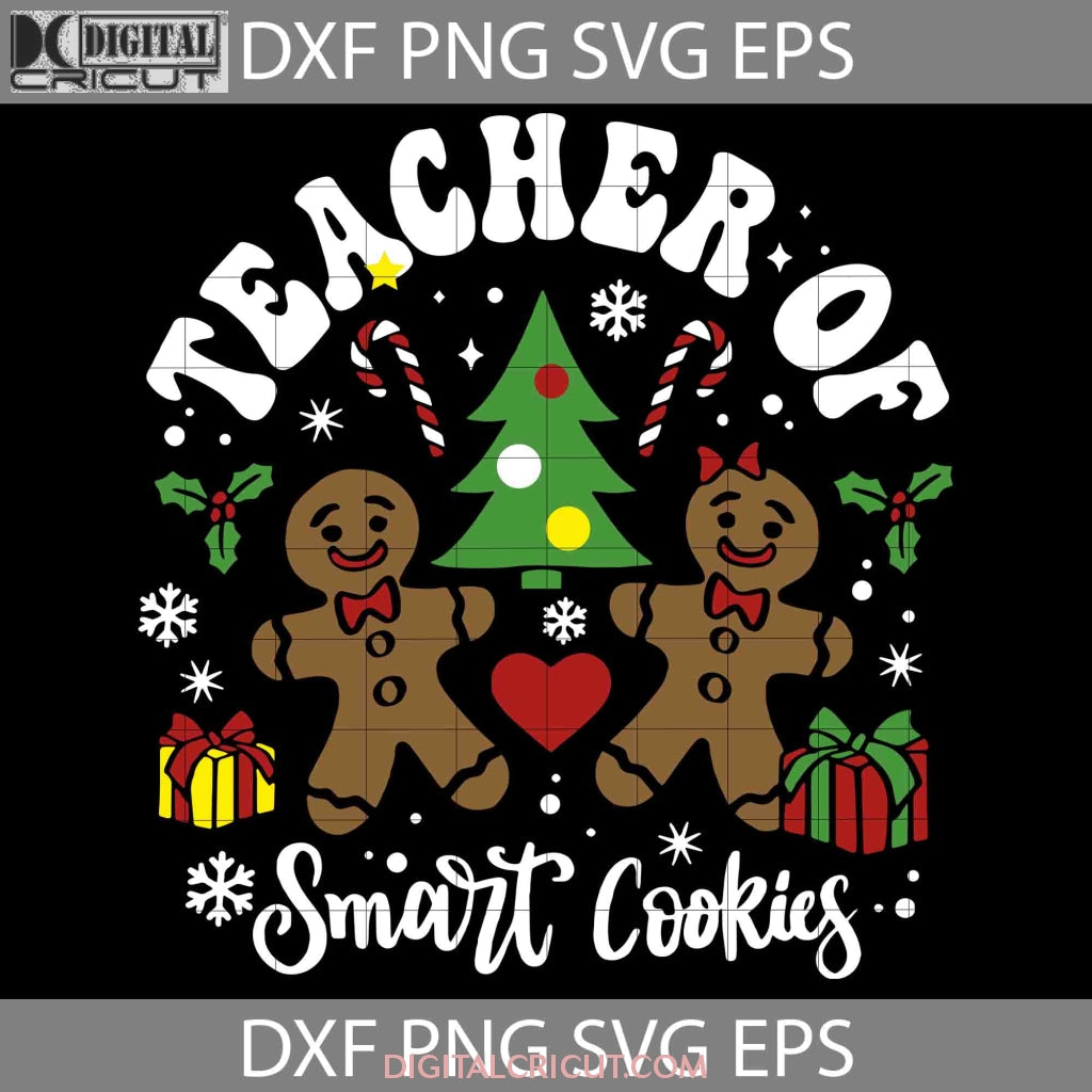 Teacher of Smartest Cookies SVG, Teacher Christmas Svg, Christmas Svg ...