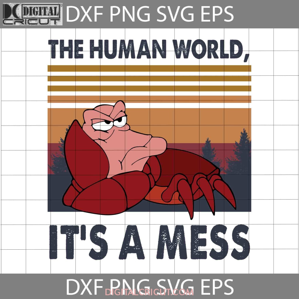 The Human World It's A Mess SVG, The Human World Is A Mess Svg, Cartoo ...