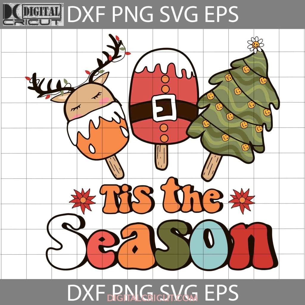 Tis The Season SVG, Santa Ice Cream SVG, Christmas Svg, Cricut File ...