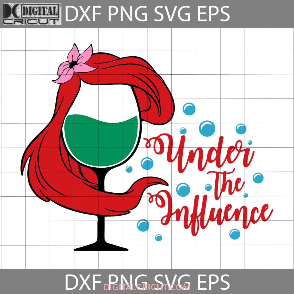 Under The Influence Svg, Wine Glass Svg, Ariel Svg, Cartoon Svg, Cricu ...
