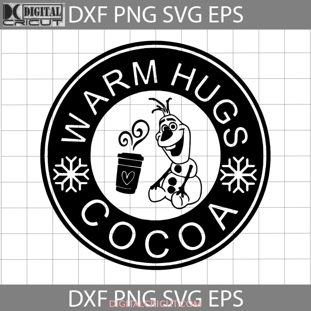 Olaf SVG, Warm Hugs Cocoa Svg, Cartoon Svg, Cricut File, Clipart, Svg ...