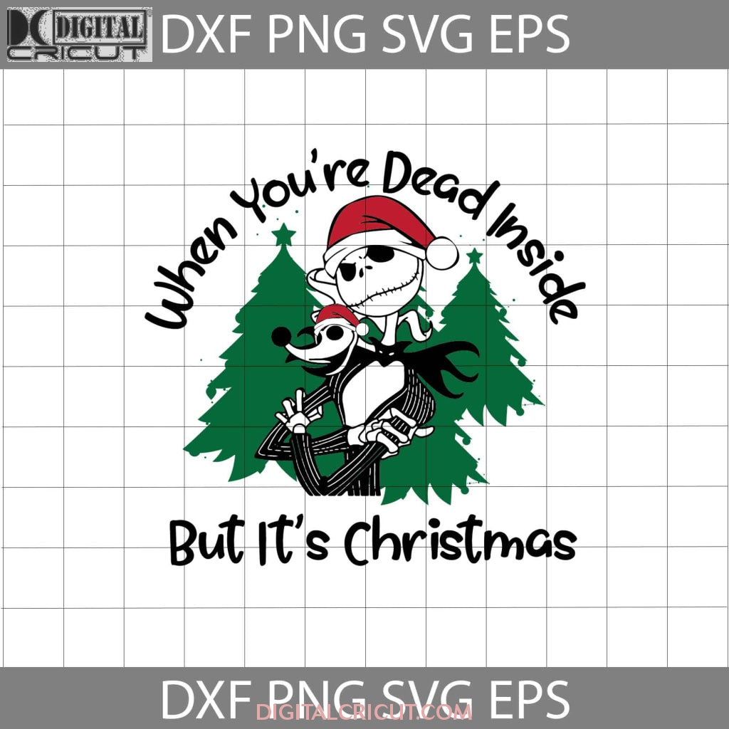 When You’re Dead Inside But It’s Christmas Svg, Santa Svg, Christmas ...
