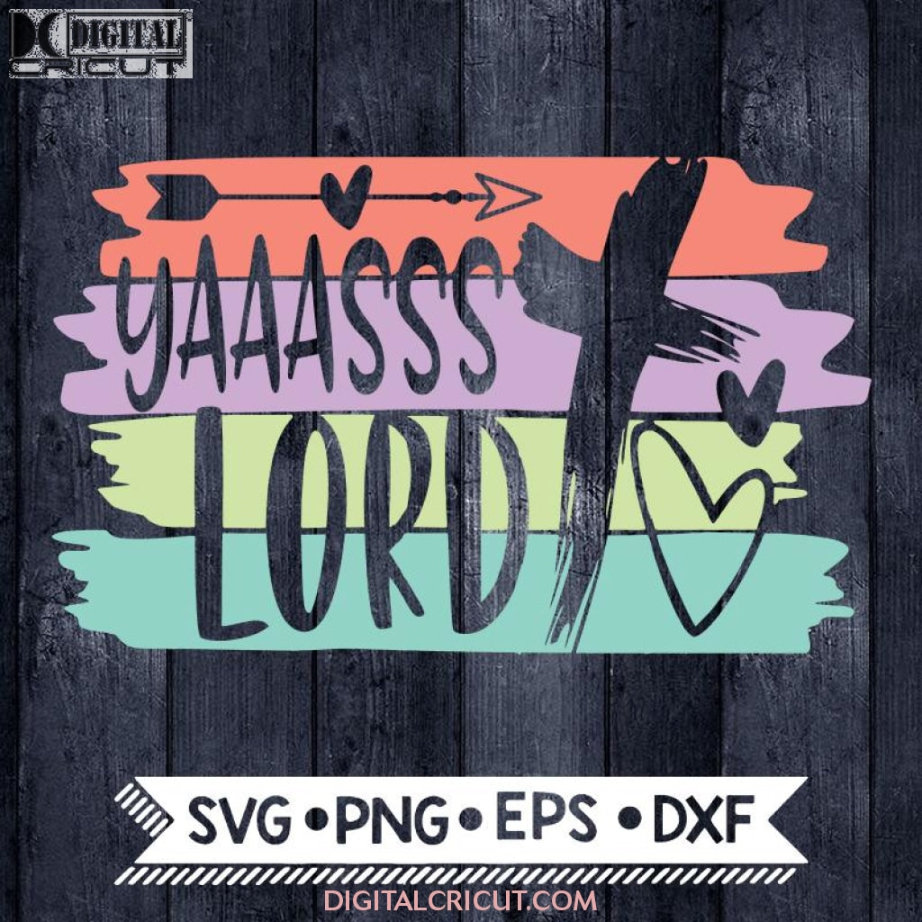 Yaass svg, Religious svg, Yaass Lord svg, jesus – Digitalcricut