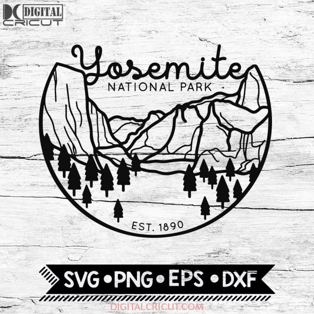 Yosemite Svg, Cricut File, Svg, Hiking Svg, Camping Svg, Outdoor Svg ...