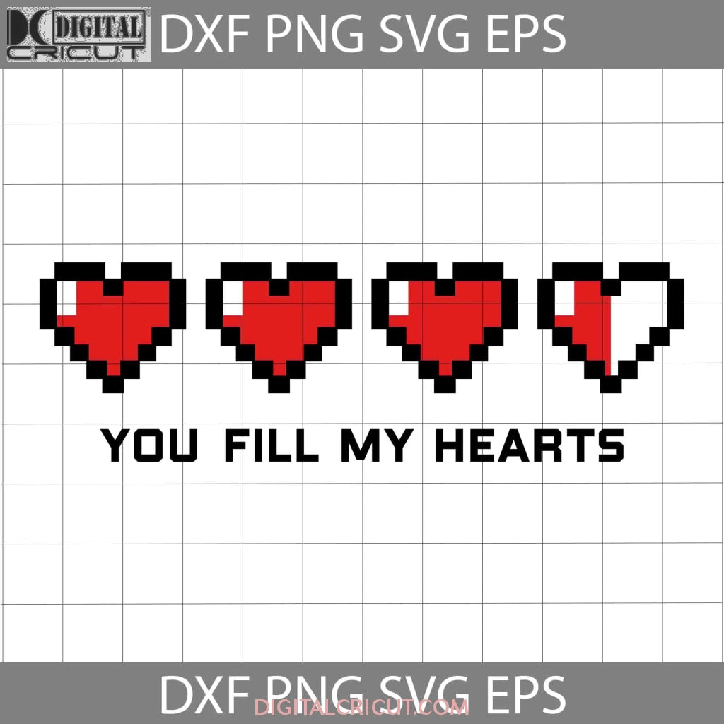 You Fill My Hearts Svg, Valentine’s Day Svg, Gift Svg, Cricut File ...